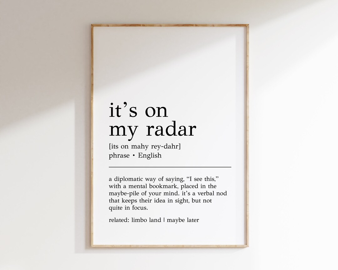 It's on My Radar Definition Print Funny Office Decor - Etsy