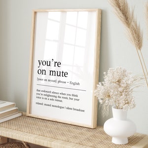You're on Mute Definition Print | Funny Office Decor | You're on Mute ...
