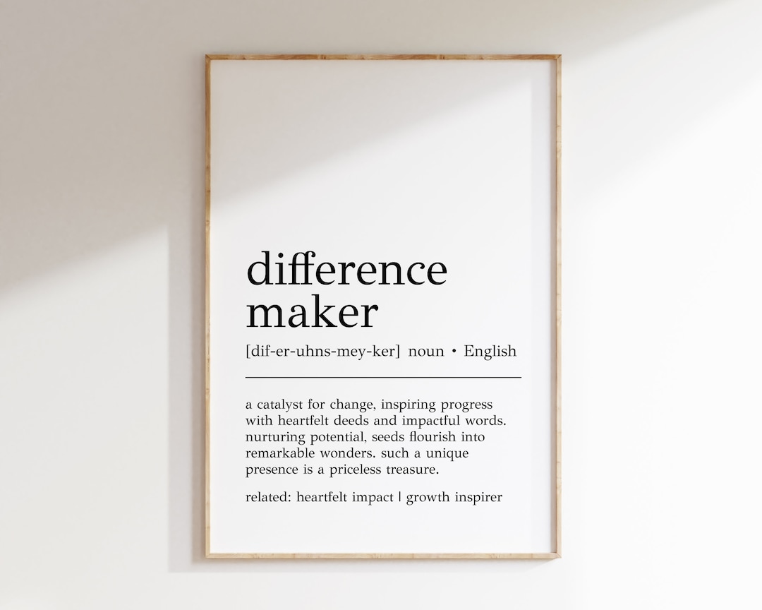 Difference Maker Definition Print | Difference Maker Wall Art | Mentor Gift | Gift for Colleague ...