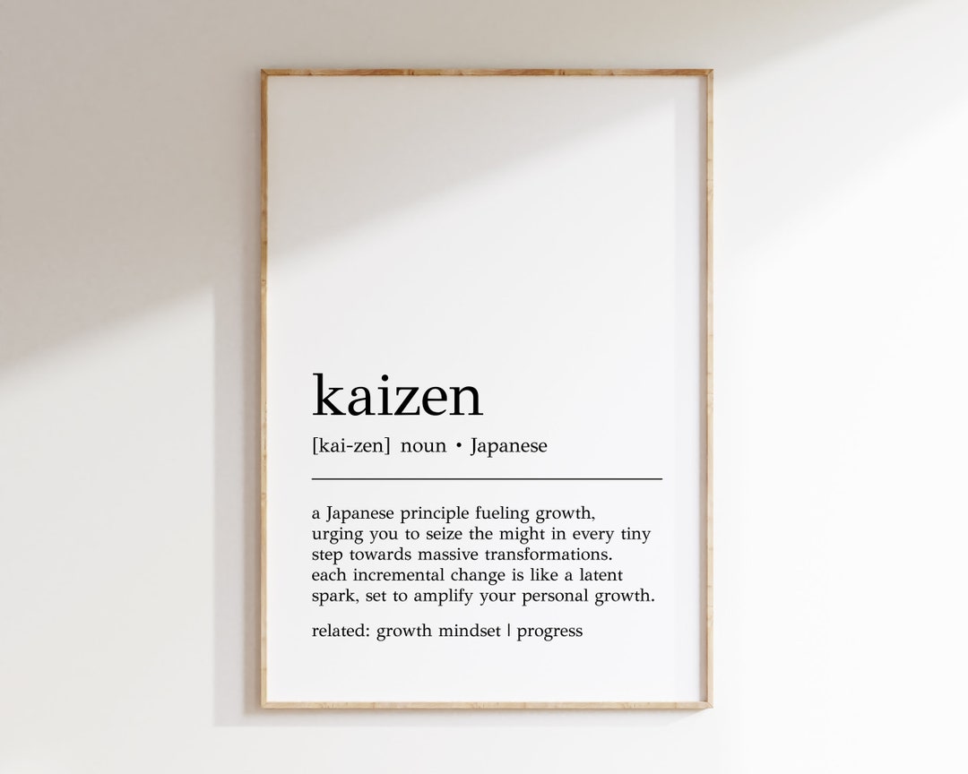 Kaizen Definition Print | Kaizen Wall Art | Kaizen Poster | Motivational Wall Art | Japanese ...