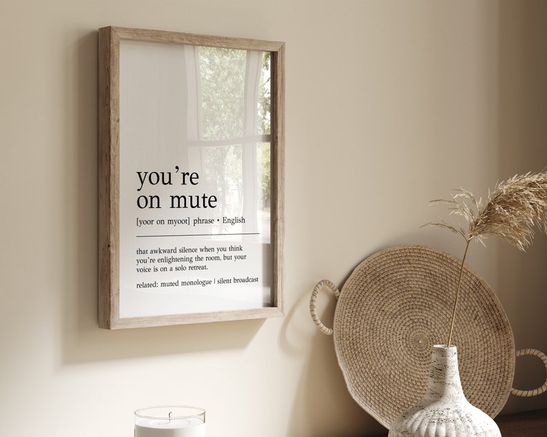 You're on Mute Definition Print | Funny Office Decor | You're on Mute ...