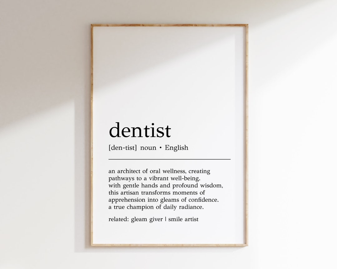 Dentist Definition Print | Dentist Wall Art | Dentist Gift | Gift for ...