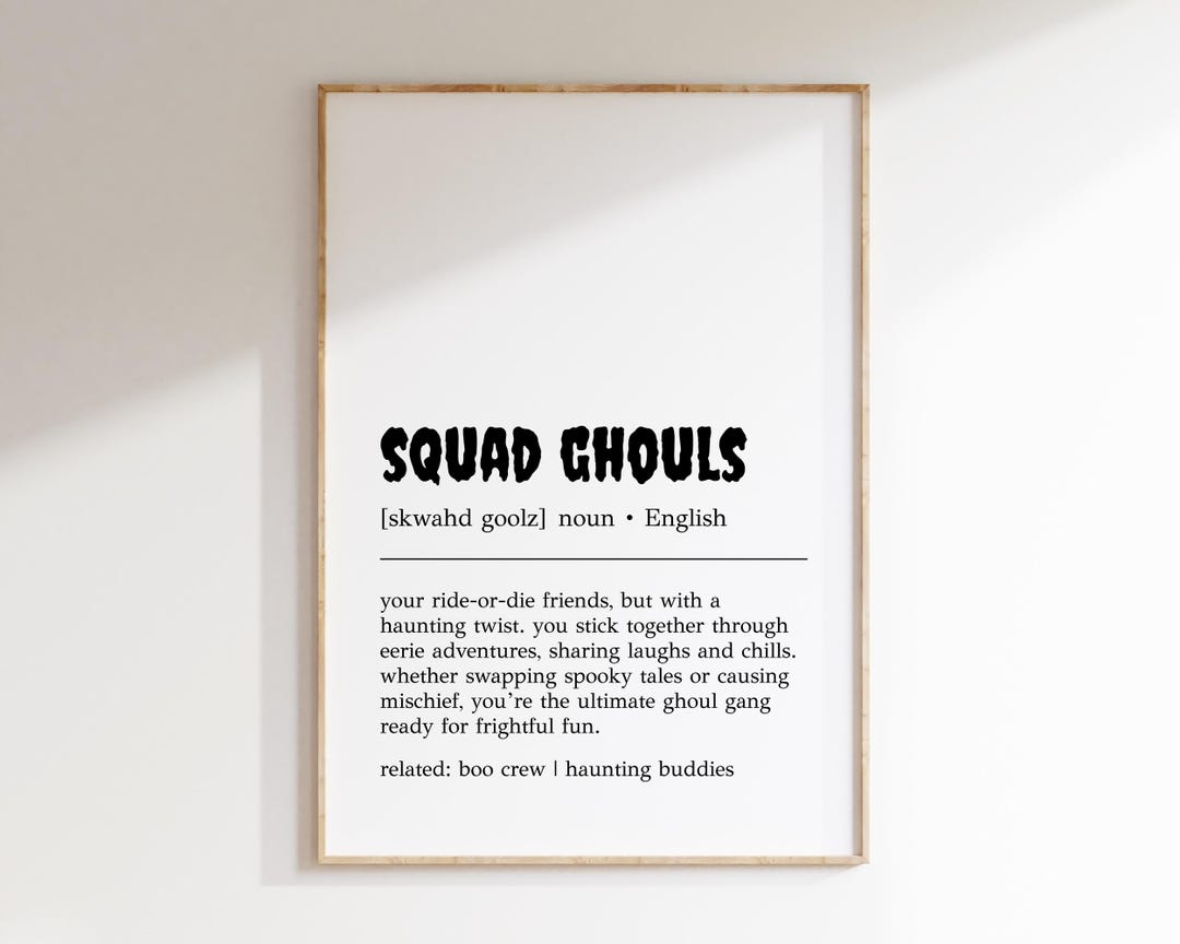 Squad Ghouls Definition Print | Halloween Wall Art | Halloween Decor ...