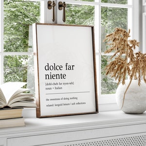 Dolce Far Niente Definition Print | Dolce Far Niente Wall Art | Italian ...