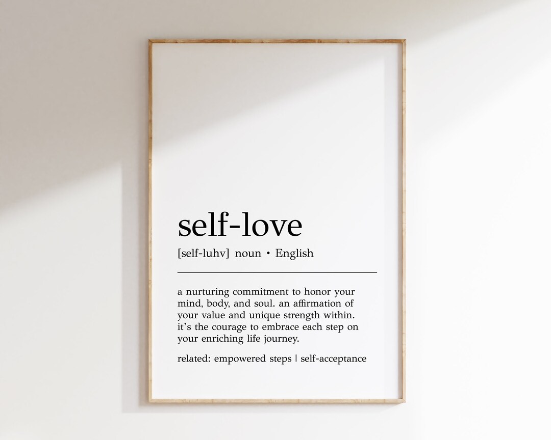 Self Love Definition Print | Self Love Wall Art | Self Love Print ...