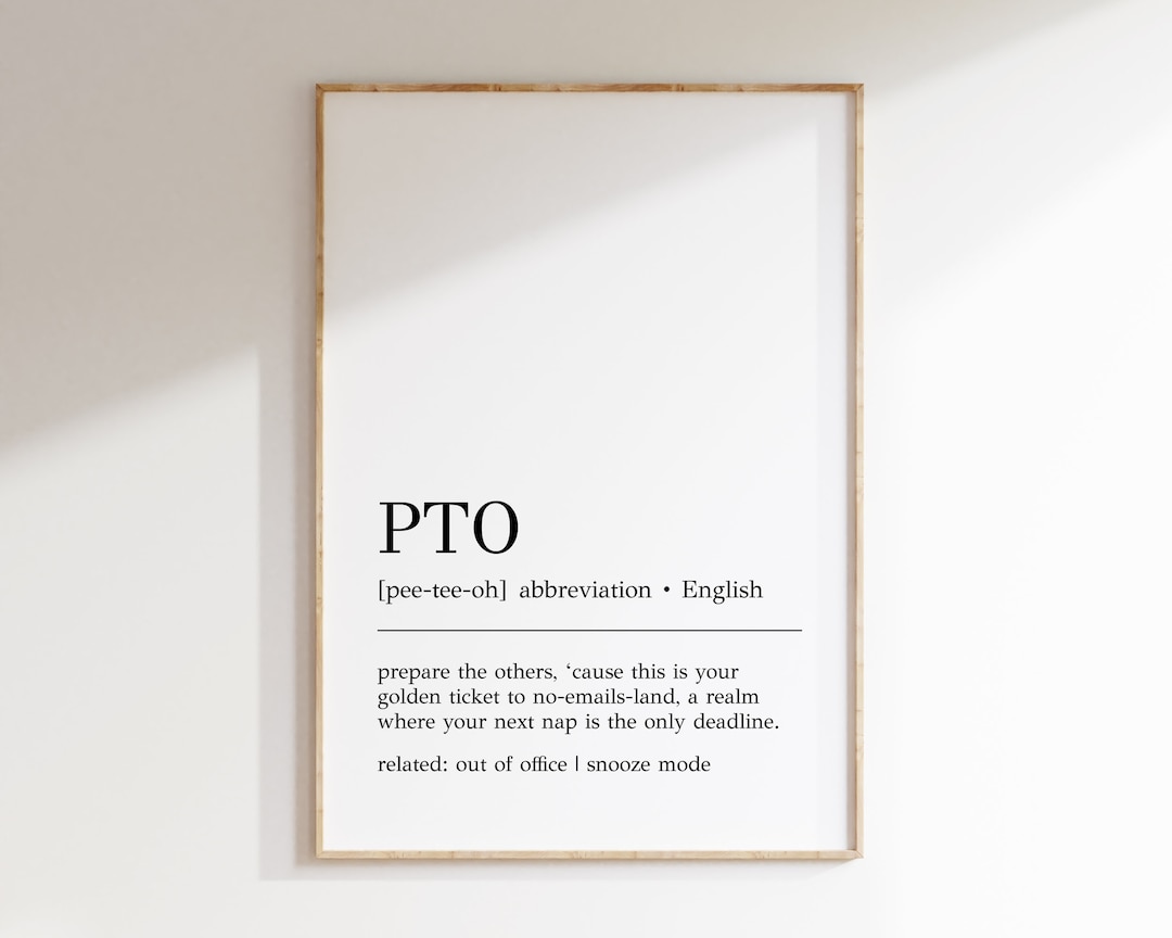 PTO Definition Print | Funny Office Decor | PTO Wall Art | Home Office ...