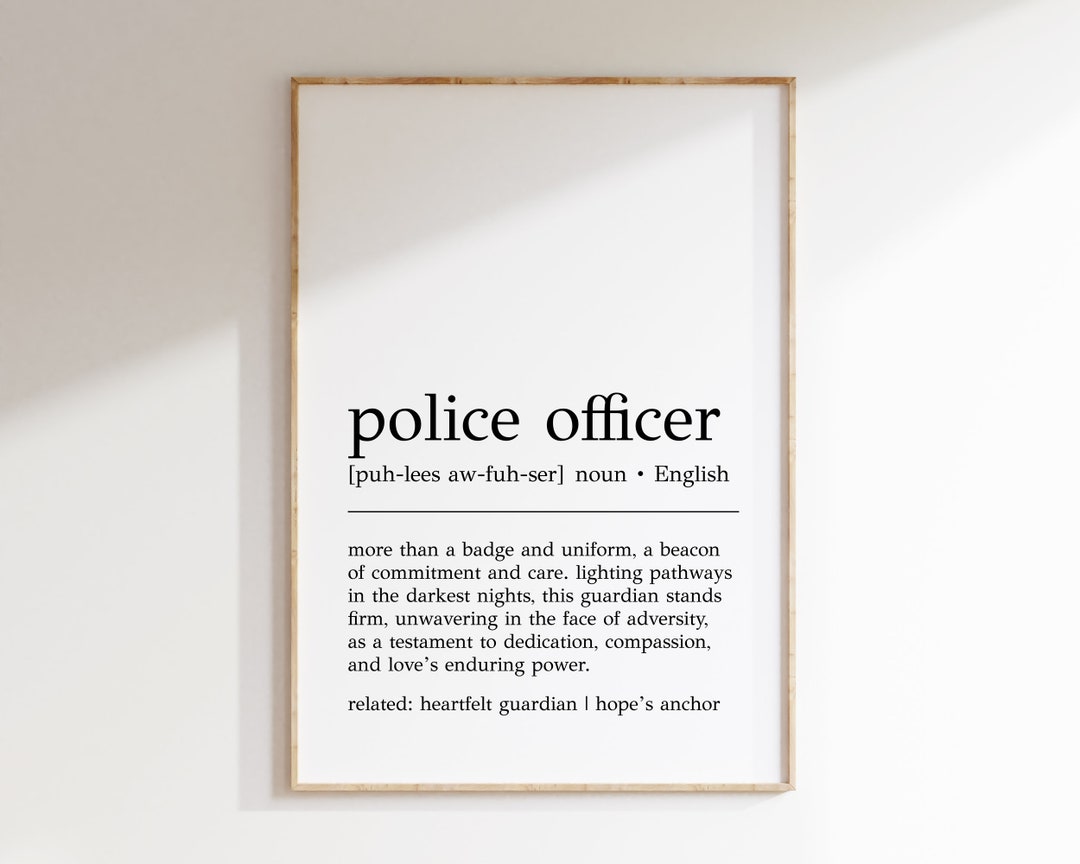Police Officer Definition Print | Police Officer Wall Art | Police ...