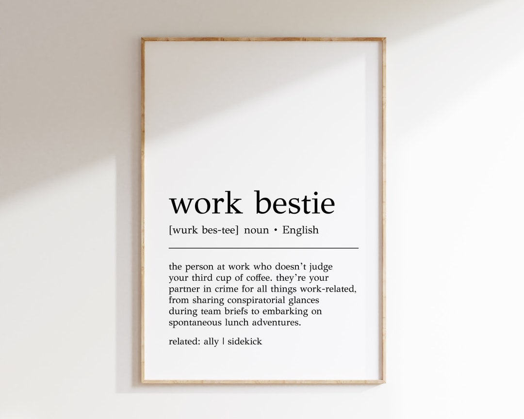 Work Bestie Definition Print: Funny Office Wall Art (digital Print) - Etsy