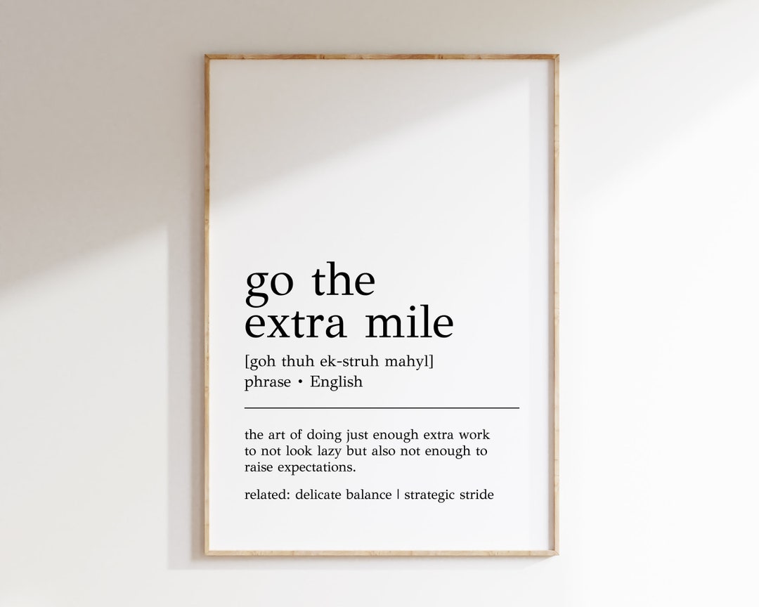 Go the Extra Mile Definition Print: Funny Office Wall Art (digital ...