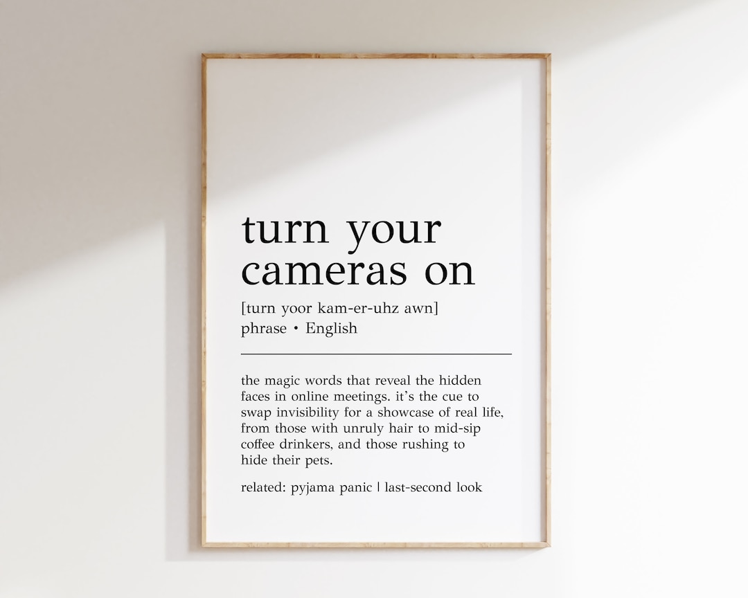 Turn Your Cameras on Definition Print: Funny Home Office Decor (digital ...
