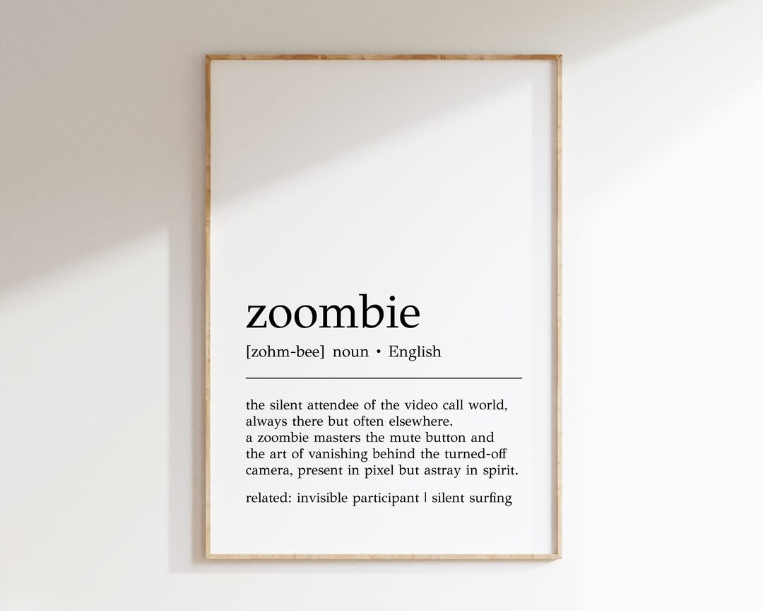 Zoombie Definition Print: Funny Office Wall Art (digital Print) - Etsy