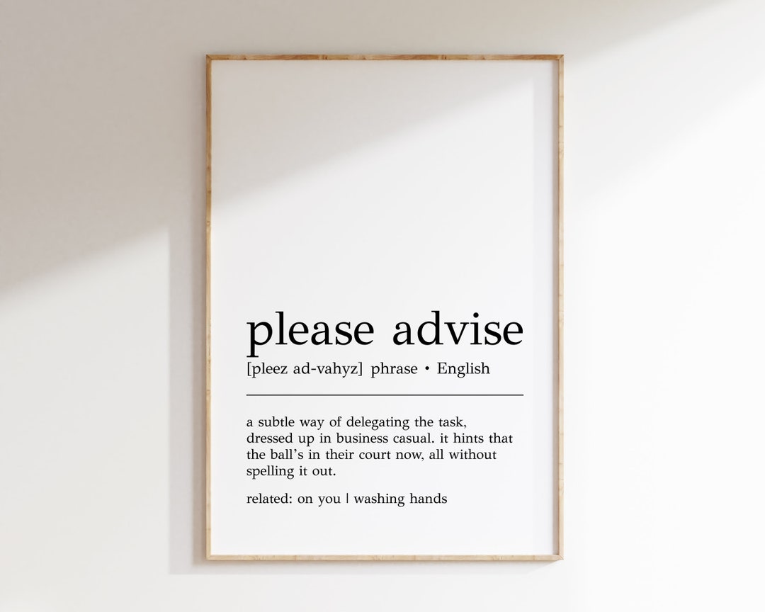 Please Advise Definition Print: Funny Office Wall Art (digital Print ...