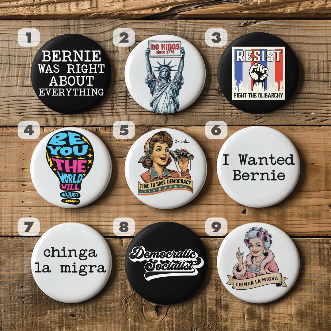 Political Buttons, Protest Button Pins, Bernie Sanders, No Kings ...