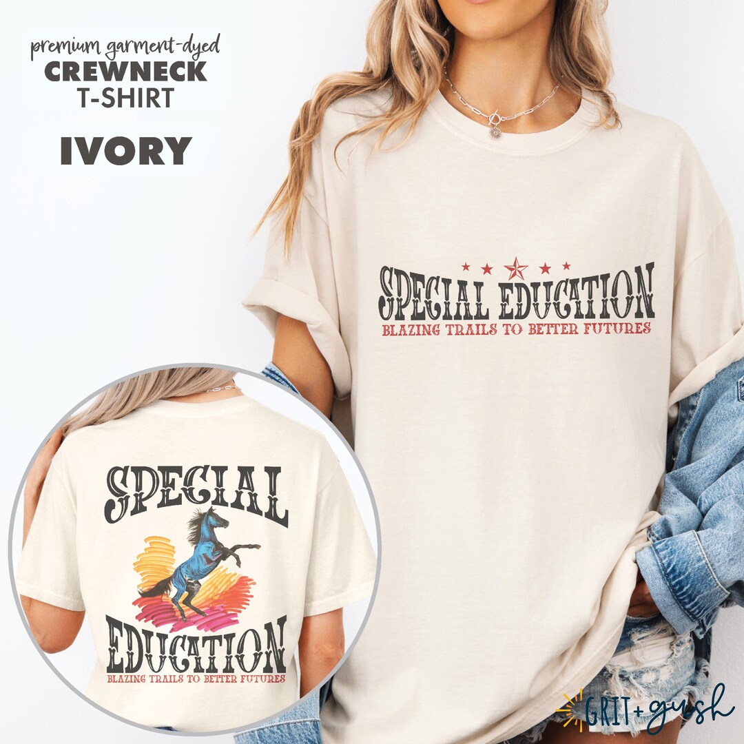 Western Special Education Teacher Shirt Comfort Colors® Motivational ...