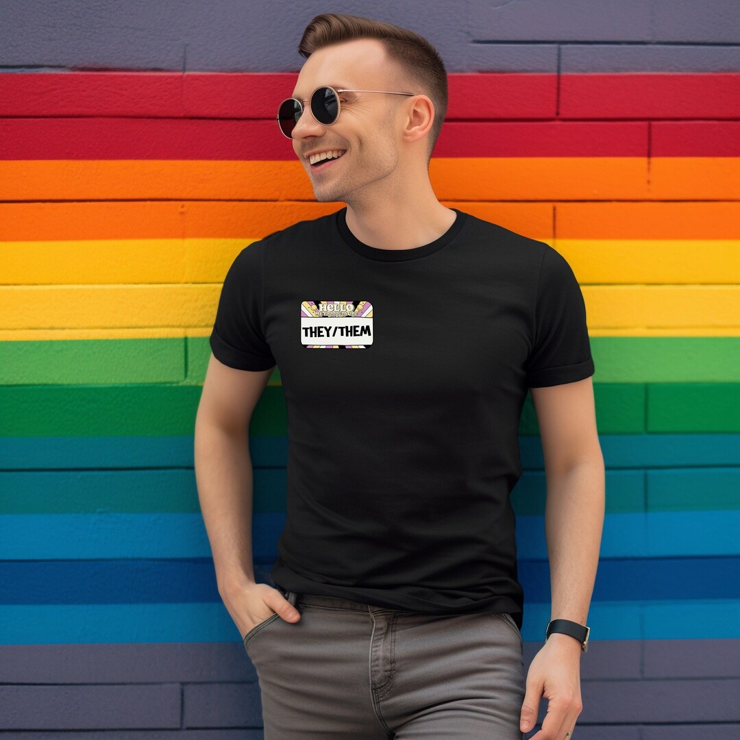 Nametag Pronouns They Them Tee, LGBTQ Gay Pride Tee, Progress Social ...