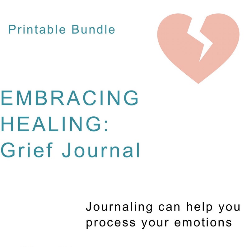 Embracing Healing: Grief Journal, Digital Download, Printable Bundle - Etsy