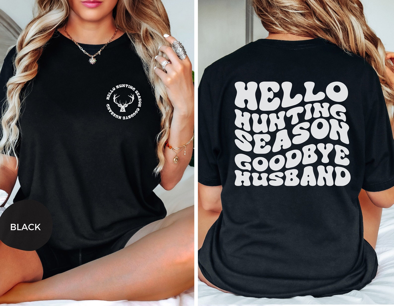 Hello Hunting Season Goodbye Husband Front & Back Shirt, Deer Season ...