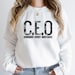 CEO Sweatshirt, Conquer Every Obstacle, Entreprenuer Sweater, New ...