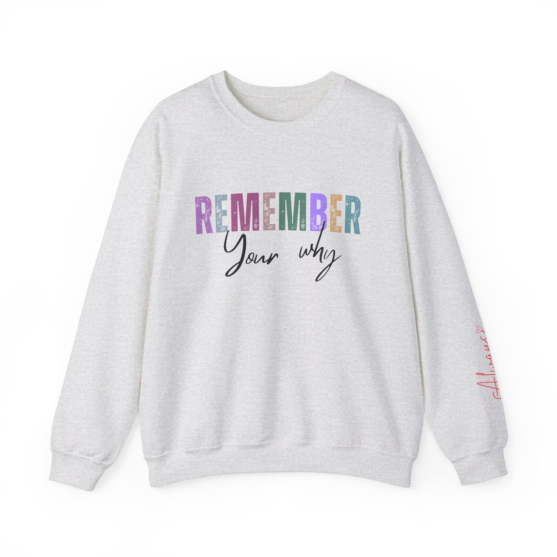 Remember Your Why Sweatshirt, Positive Daily Affirmations Sweater ...