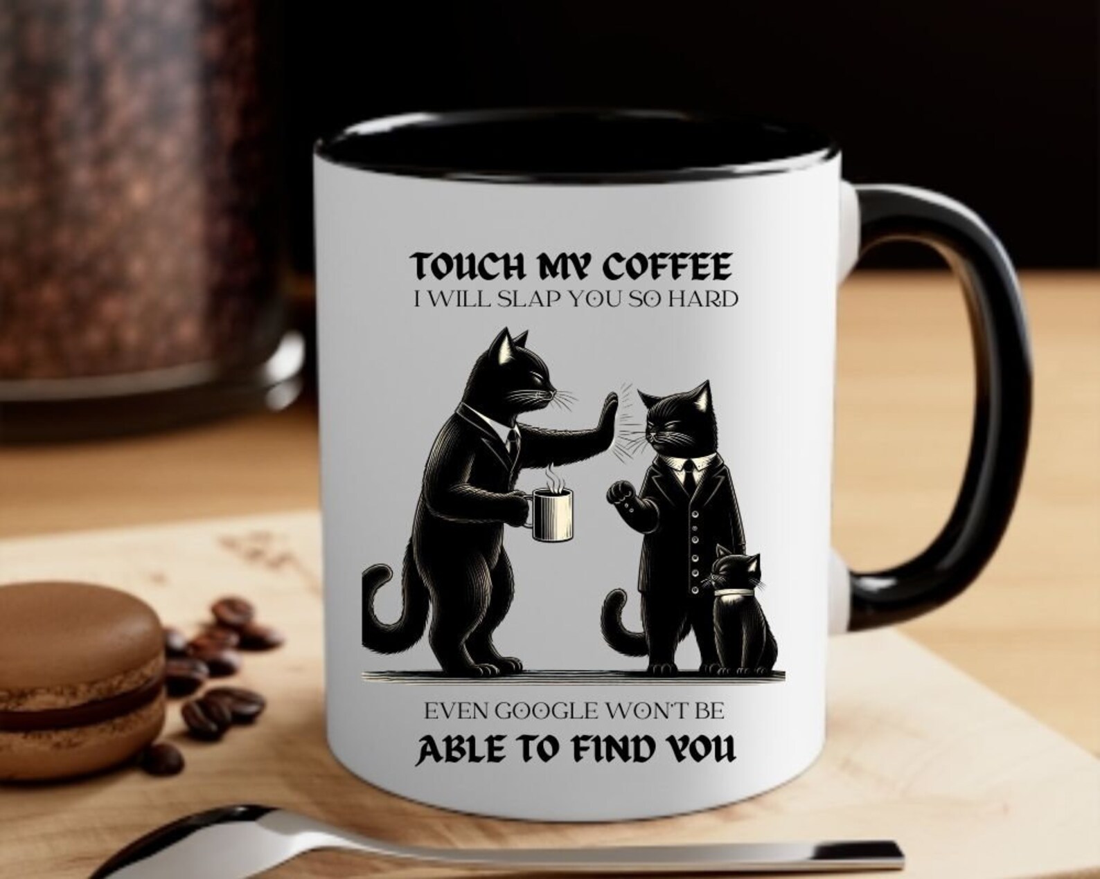 Touch My Coffee, Cat Mug, Cat Gifts, Cat Lover Gift, I'll Slap You so ...