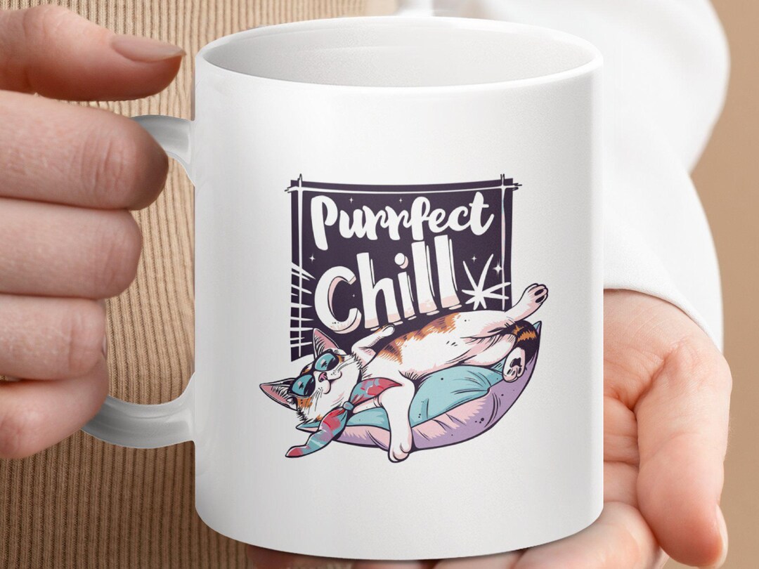 Cute Cat Mug, Adorable Kitty Coffee Cup, Purrfect Chill Cat Lover Gift ...