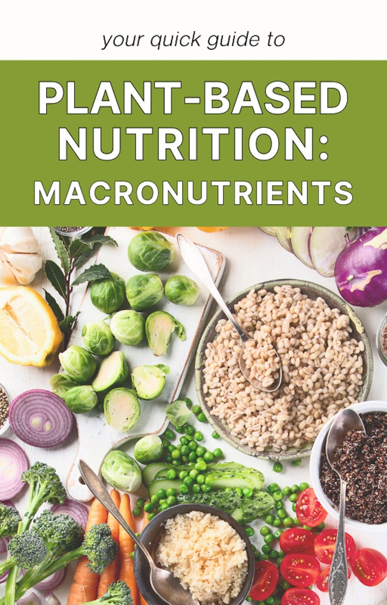 Downloadable Quick Guide to Plant-based Nutrition: Macronutrient - Etsy