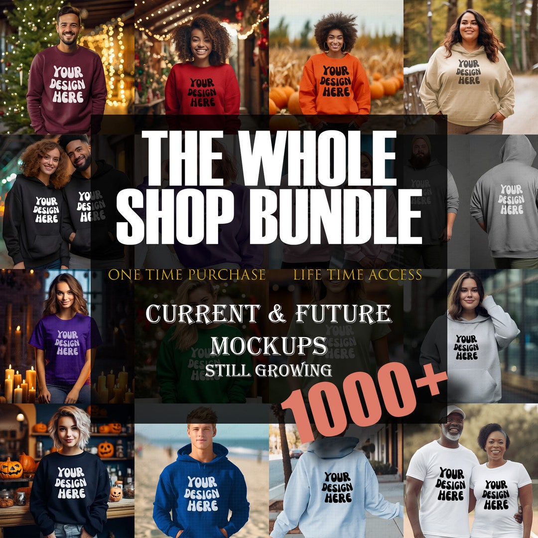 Whole Shop Bundle | Over 1000 Mockups | Bella Canvas Bundle | Gildan ...