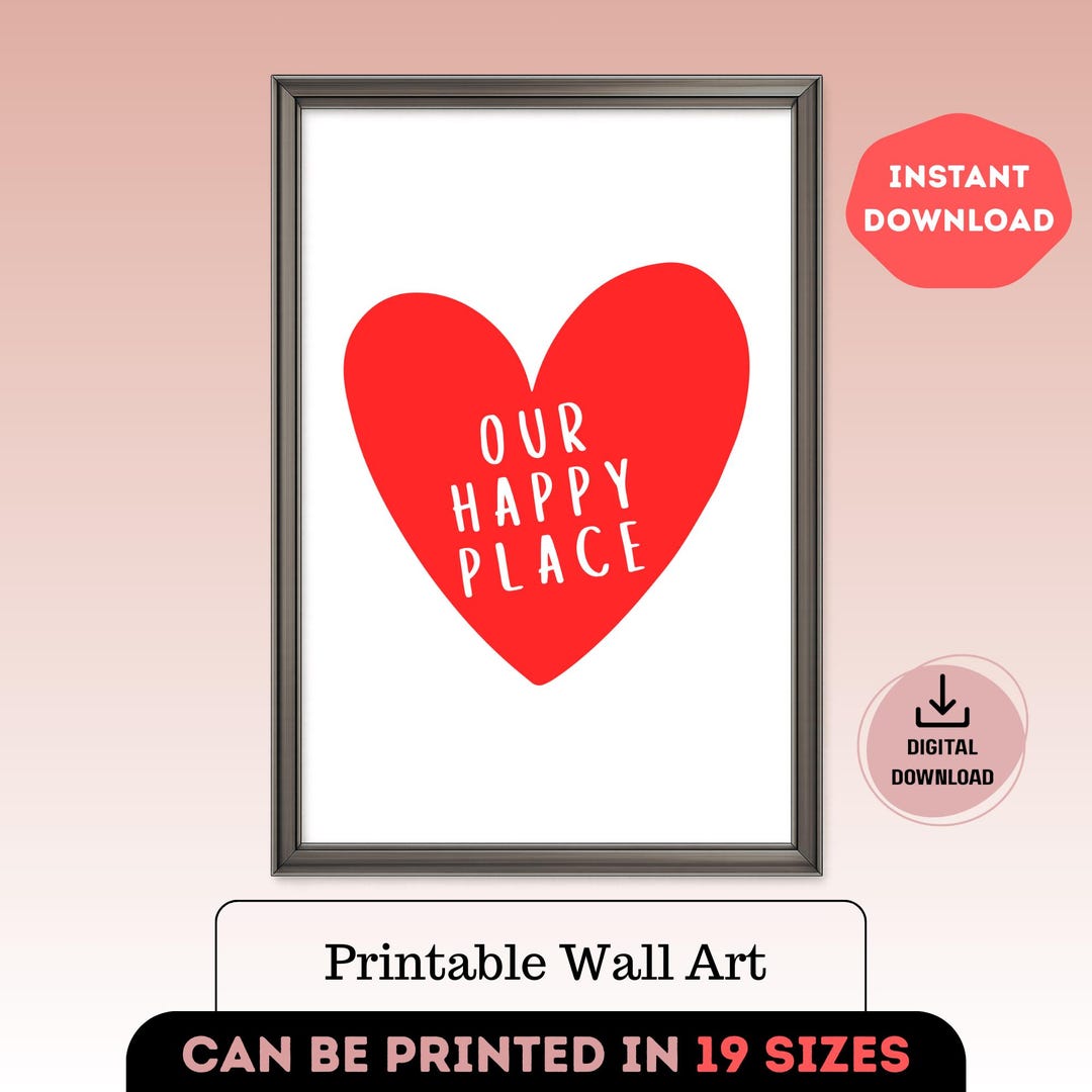 Our Happy Place Printable | Heart Wall Art | Minimalist Home Decor ...