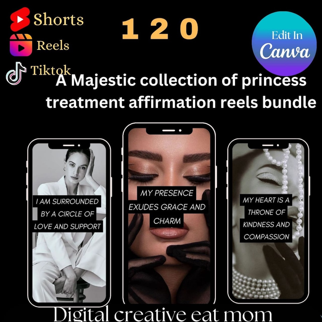 120 Princess Treatment Affirmation Reels Bundle Instagram Story, Tiktok, Youtube Shorts, Canva ...