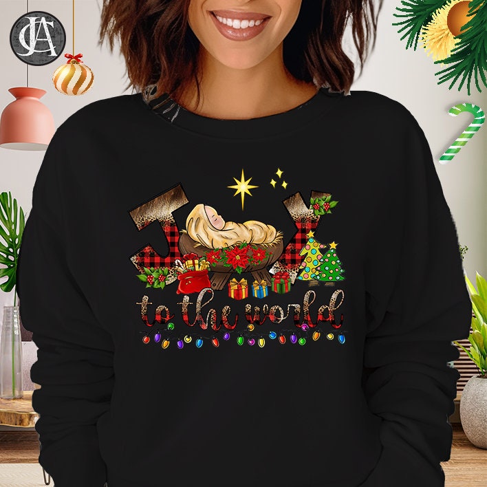 Joy to the World Sweatshirt, Nativity Scene Jumper, Christmas Christian ...