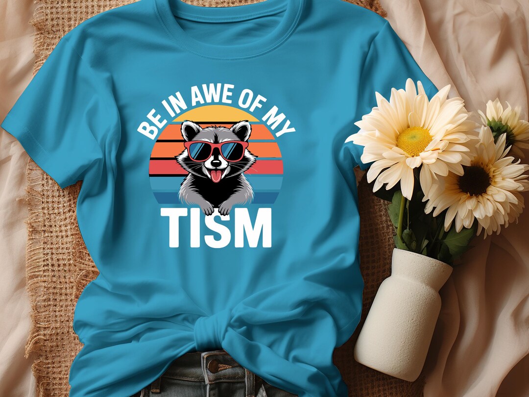 Be in Awe of My Tism Digital Art Png| Funny Autism Pride Printable Png ...