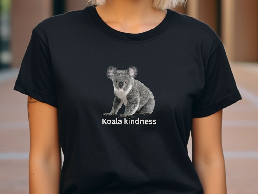 Koala Kindness T-shirt, Koala T-shirt, Cute Koala Bear Tee, Aussie ...