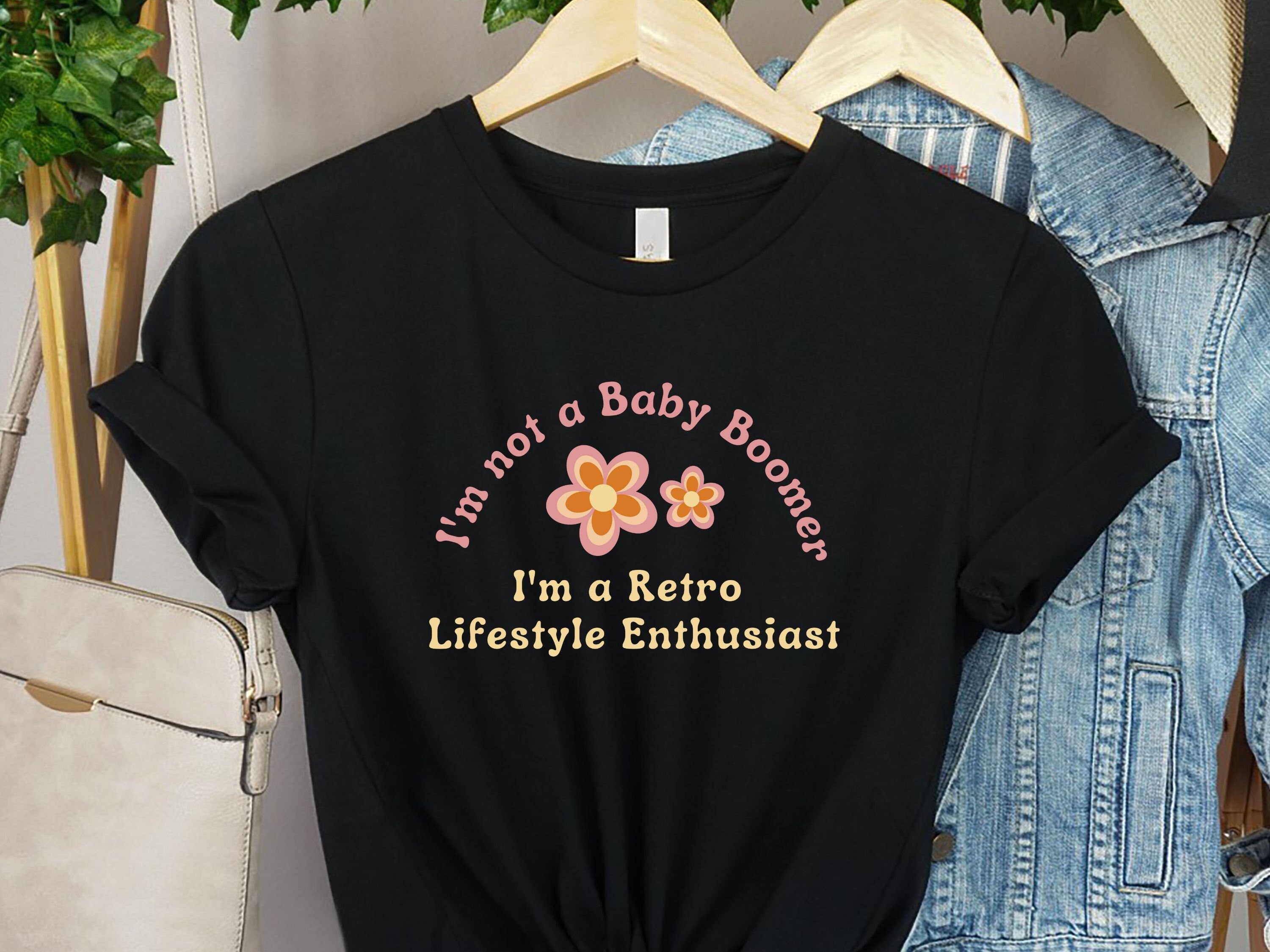 Not a Baby Boomer T-shirt, Retro Lifestyle Enthusiast Tee, Baby Boomer ...
