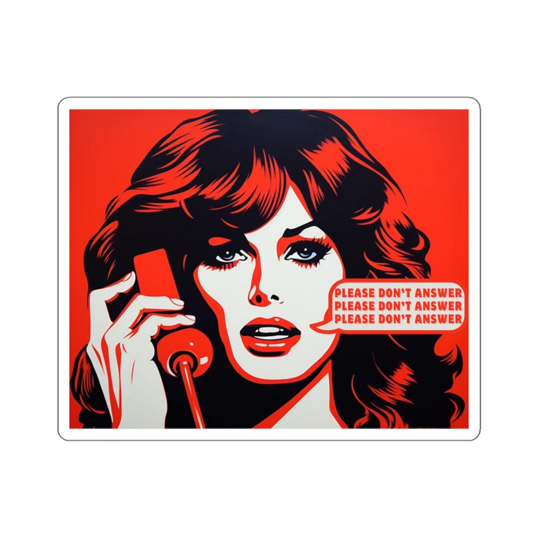 Please Dont Answer Meme Kiss-cut Stickers I Funny Sticker I Cute ...