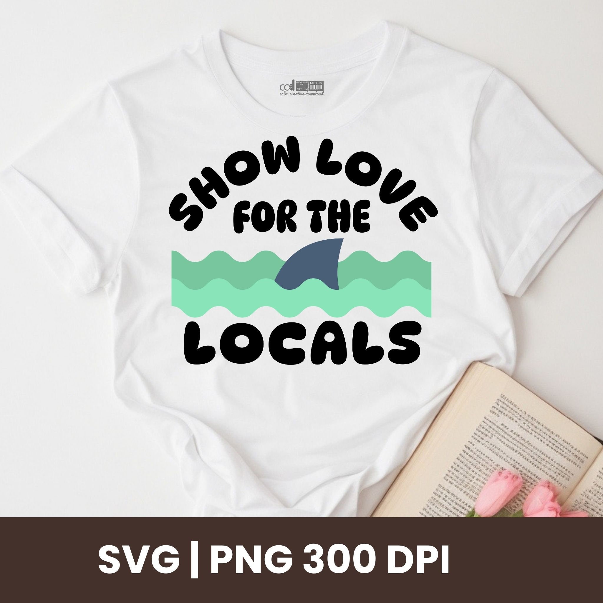 Show Love for the Locals Svg Embrace the Coastal Lifestyle - Etsy