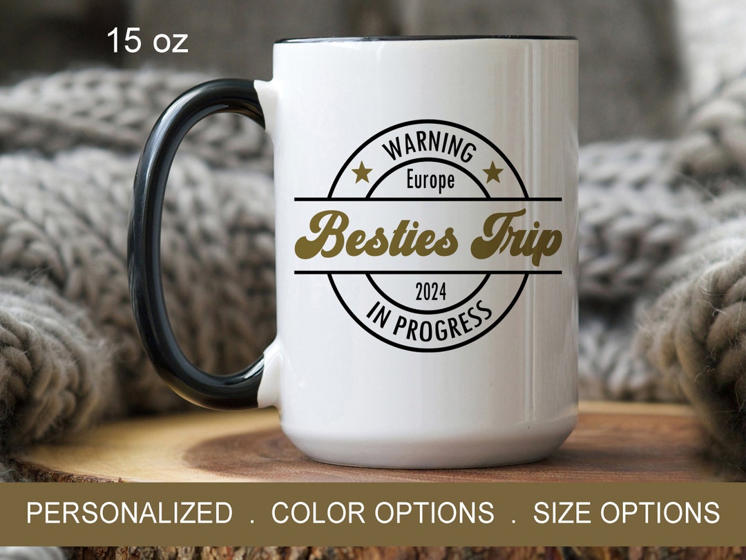 Custom Besties Trip Mug, Personalized Best Friends Gift, Girls Trip Cup ...
