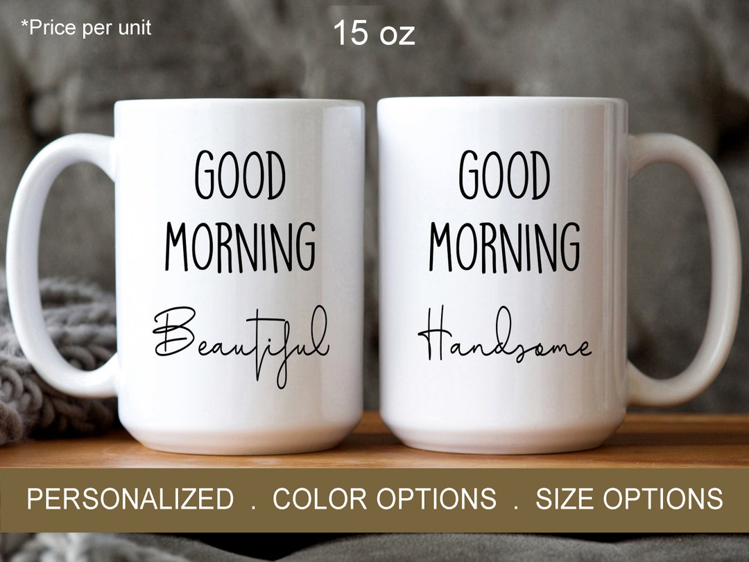 Couple Coffee Mugs, Good Morning Matching Cups, Anniversary Mug, Gift ...