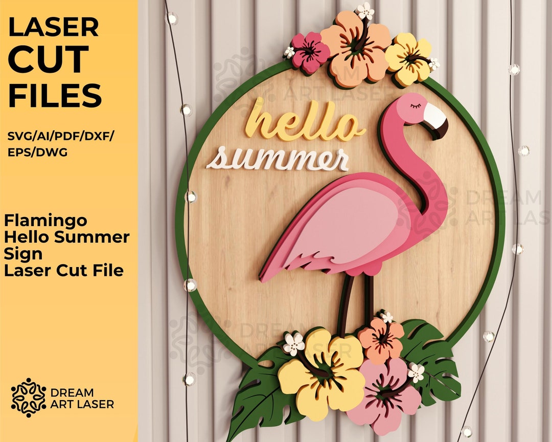 Flamingo Hello Summer Sign, Laser Cut File (digital Download) - Etsy
