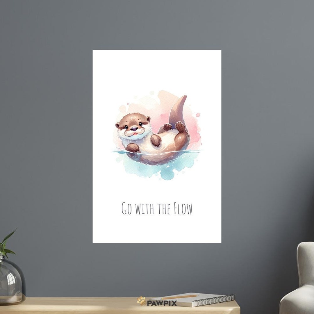 Go With the Flow Otter Poster Charming Otter Art, Playful Water Animal ...