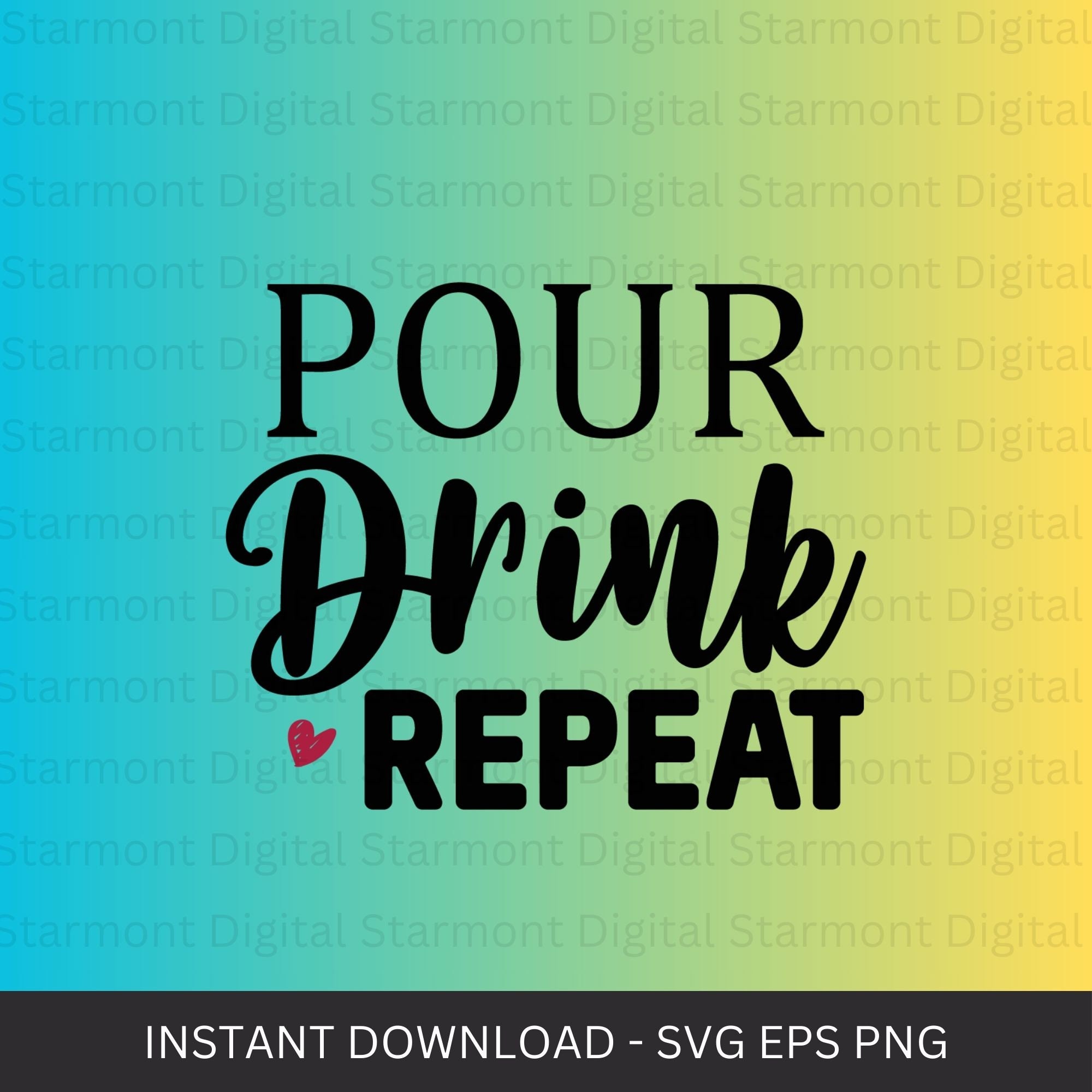 Pour Drink Repeat Svg, Alcohol Quotes Svg Bundle, Wine Svg, Beer Svg ...