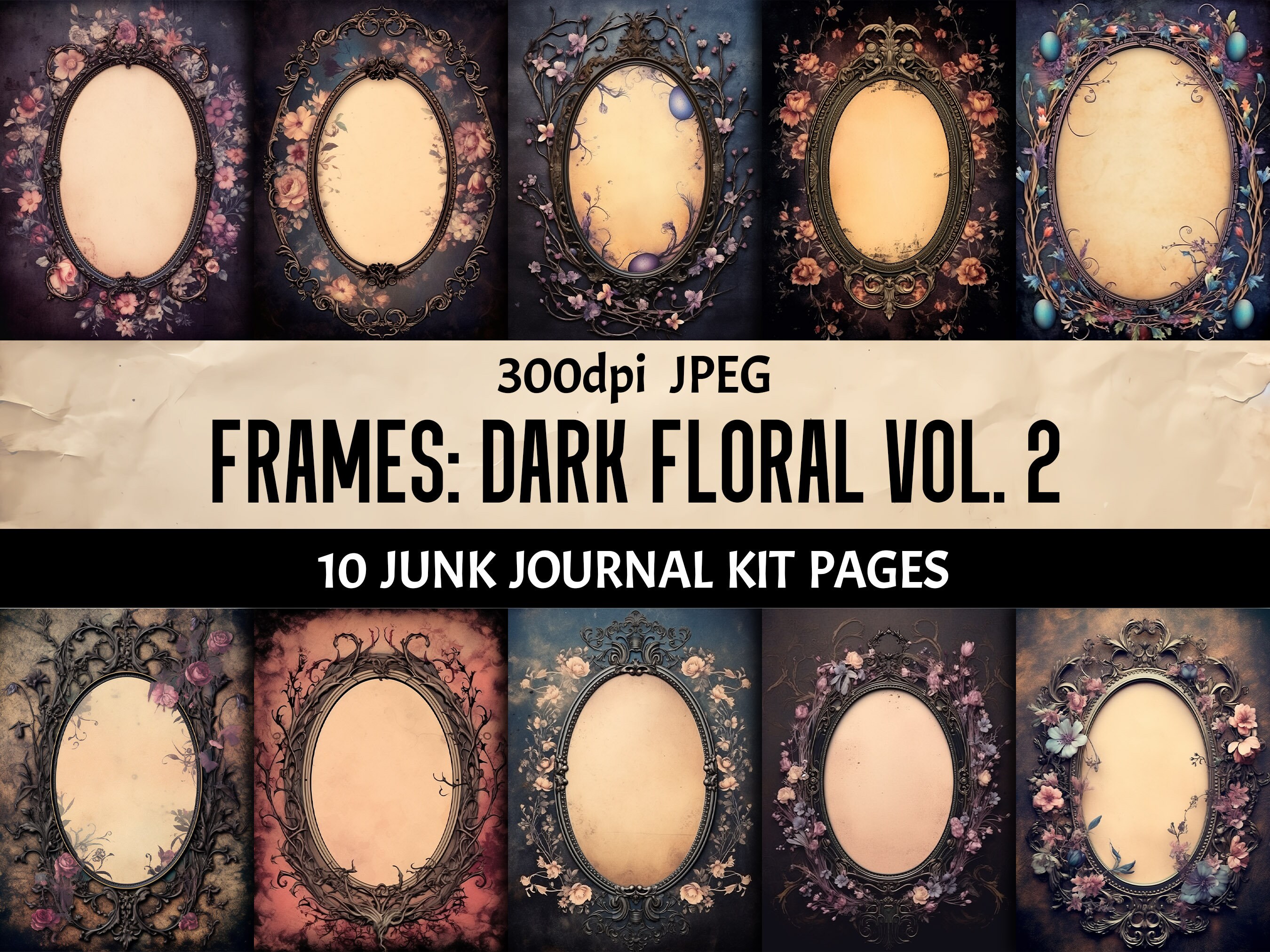 Dark Floral Frames Junk Journal Kit Grunge Scrapbooking Ephemera Pages ...