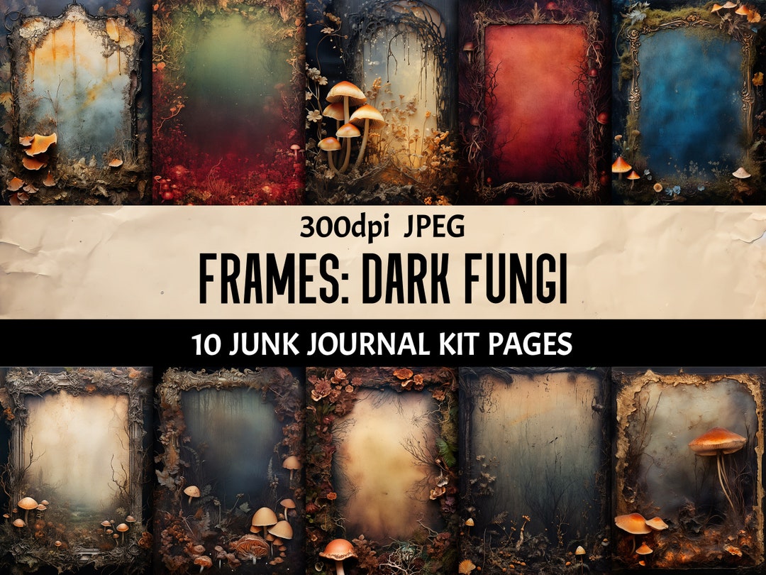 Dark Fungi Printable Frames - Mushrooms Junk Journal Pages - Grunge ...