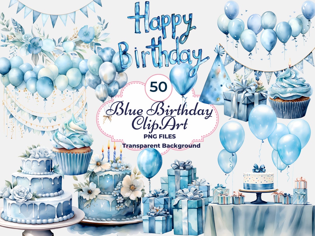 Blue Birthday Clipart, Watercolor Birthday PNG, Blue Balloons, Blue ...