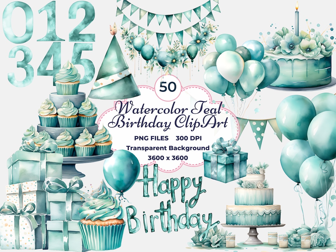 Teal Birthday Clipart, Watercolor Balloons, Cake (PNG Digital Download ...