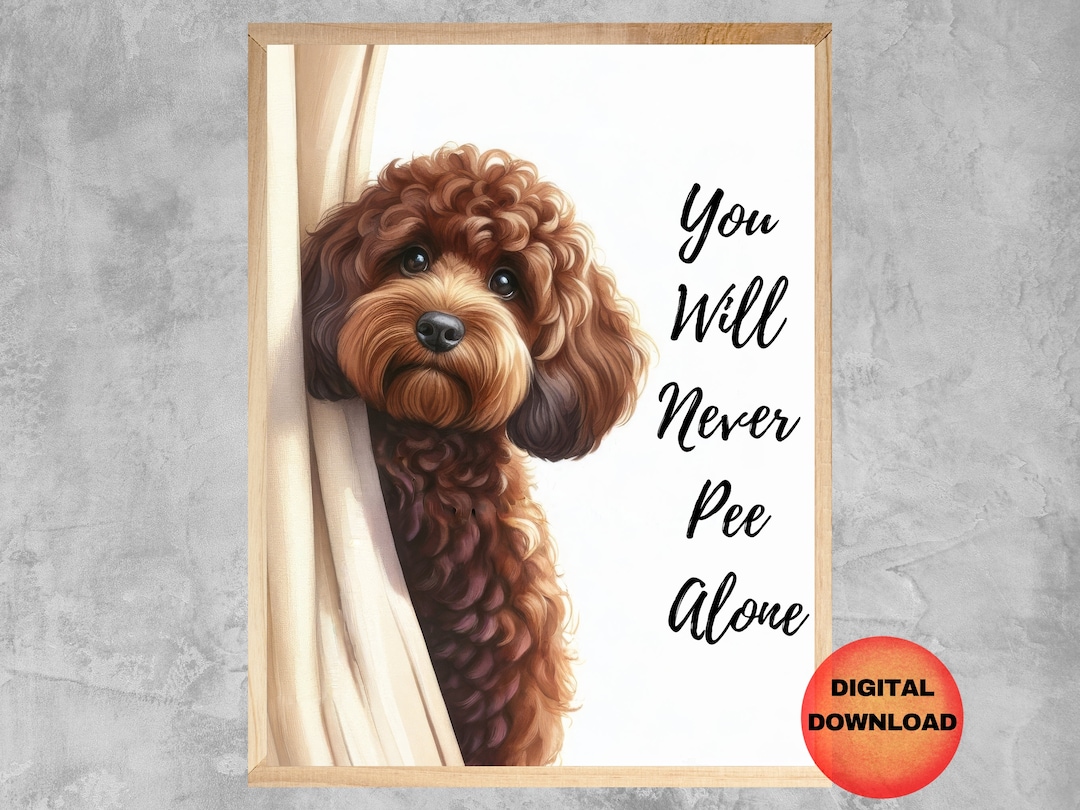 Cavapoo Bathroom Print, Cavapoo Never Pee Alone, Funny Dog Toilet Wall ...