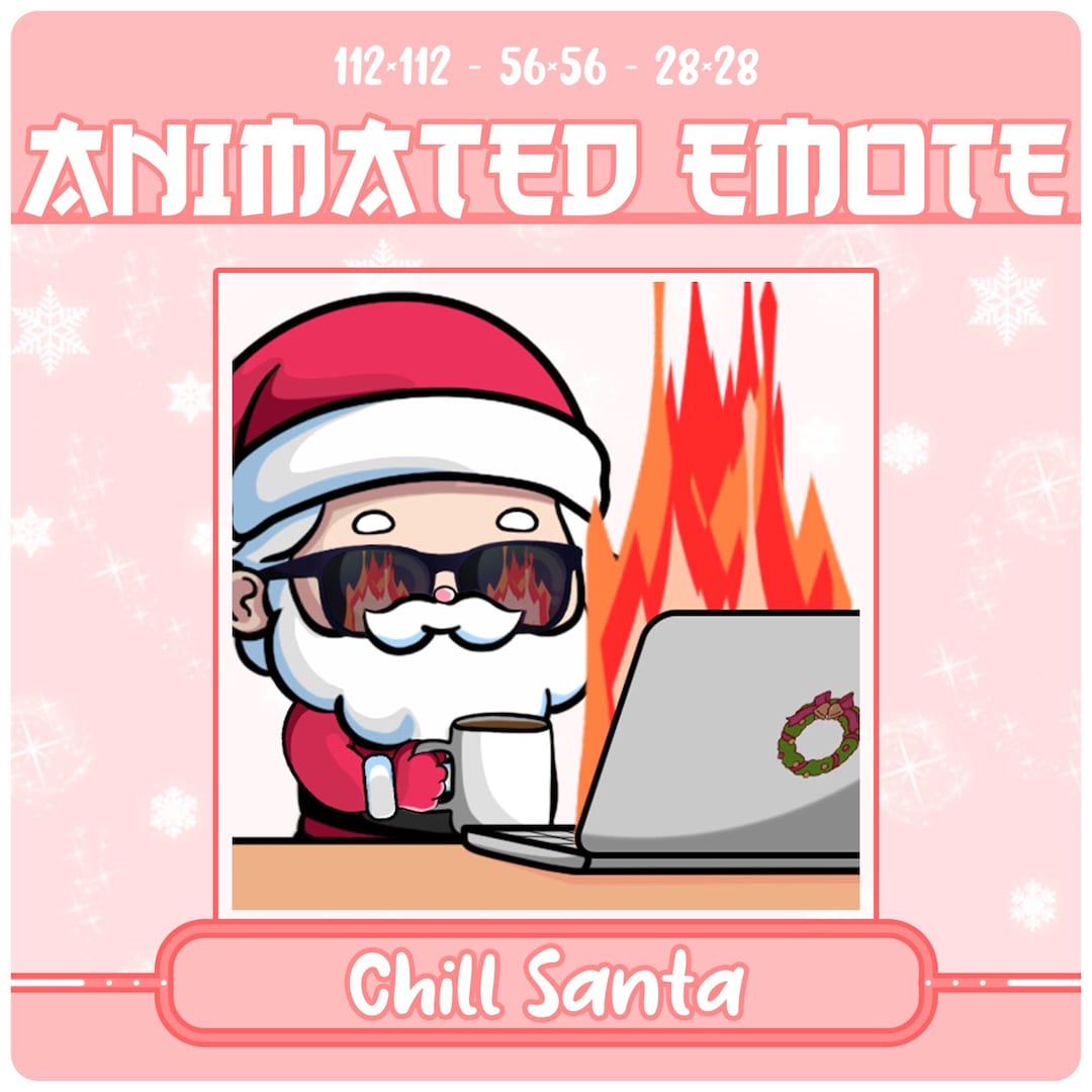 Chill Santa Emote | Christmas Emote , Animated Santa Emote, Burning PC ...