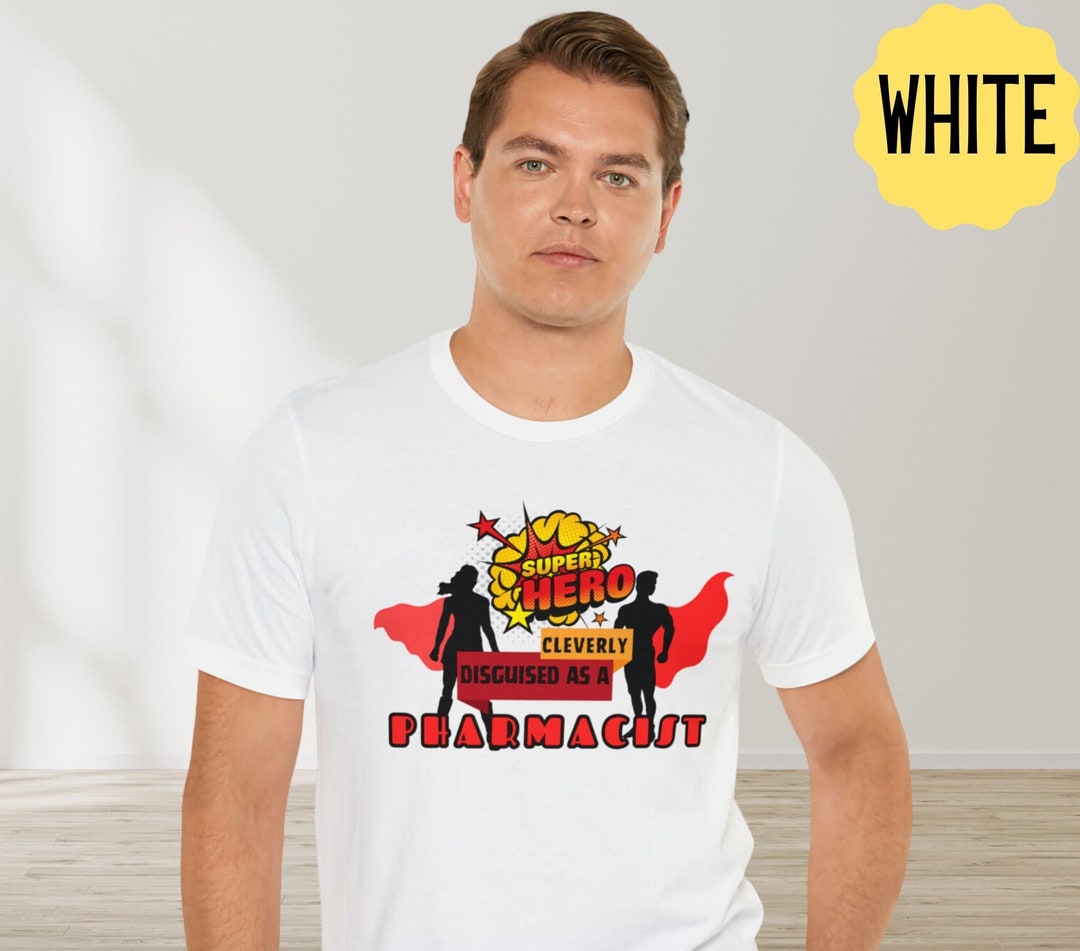Super Hero Pharmacist T-shirt: World Pharmacist Day Gift - Etsy