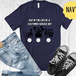 Customer Service Rep T-shirt: Day in the Life CSR Graphic Tee - Etsy