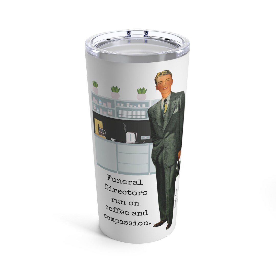 Funeral Directors Run on Coffee and Compassion. - Etsy