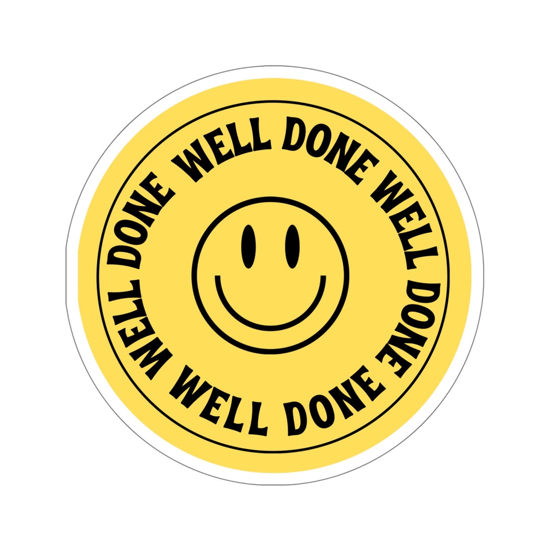 Well Done Smiley Face Kiss-cut Stickers - Etsy